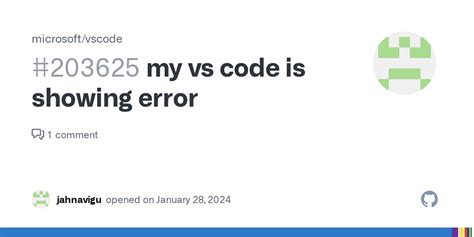 My Vs Code Is Showing Error · Issue 203625 · Microsoftvscode · Github