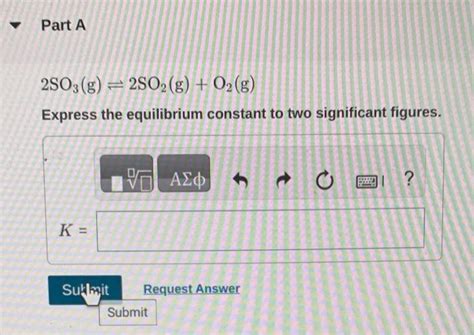 Solved Use Data Below To Calculate The Equilibrium2so3