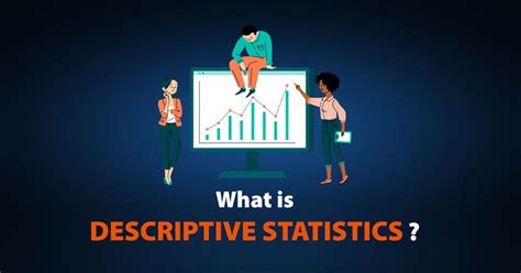What Is Descriptive Statistics