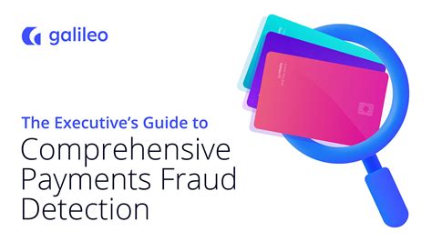 The Executives Guide To Comprehensive Payments Fraud Detection