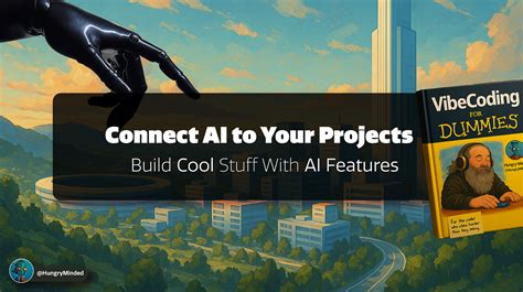 How To Use Apis And Hook Up Ai To Your Vibe Coding Projects By