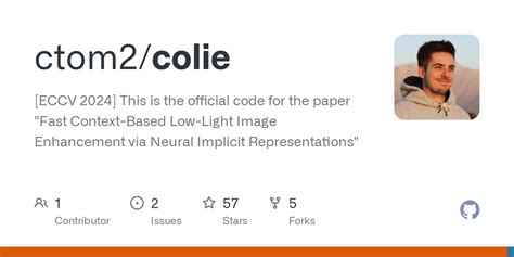 Github Ctom2colie Eccv 2024 This Is The Official Code For The Paper Fast Context Based