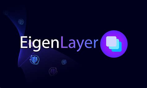 A Dive Into Eigenlayer Eigenlayer Is Building A Set Of Smart Contracts