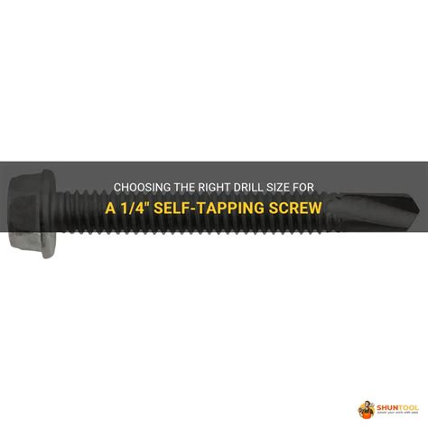 Choosing The Right Drill Size For A 1 4 Self Tapping Screw Shuntool
