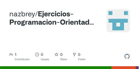 Github Nazbrey Ejercicios Programacion Orientada A Objeto