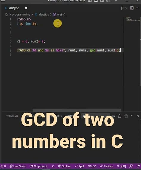 C Program To Find Gcd Of Two Numbers Gcd Of Two Numbers In C Youtube