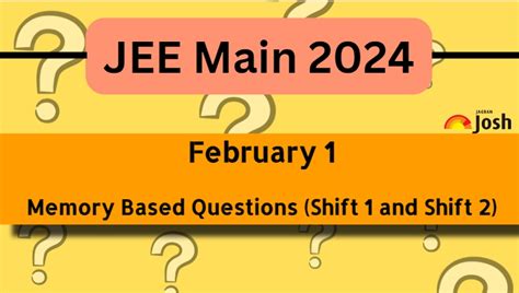 JEE Main Question Paper 2024 Download Here The Memory Based Question Asked In Session 1 Exam