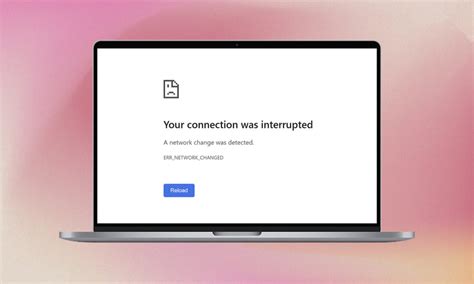 Fix Your Connection Was Interrupted In Windows 10 Techcult