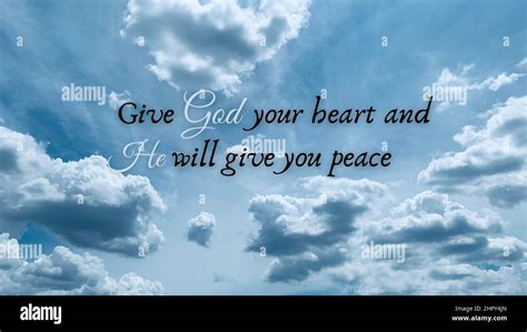 Inspirational Quote Give God Your Heart And He Will Give You Peace