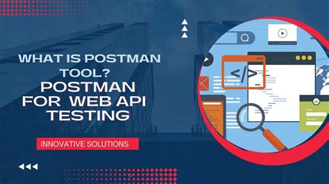 What Is Post Man Tool How To Use Postman For Web Api Testing Youtube