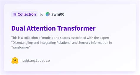 Dual Attention Transformer A Awni00 Collection