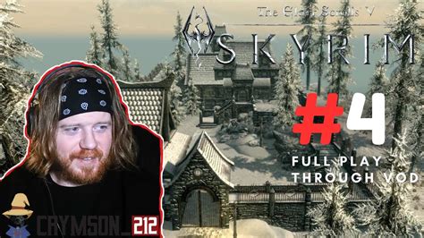 Crymson Plays The Elder Scrolls V Skyrim Part 4 Youtube