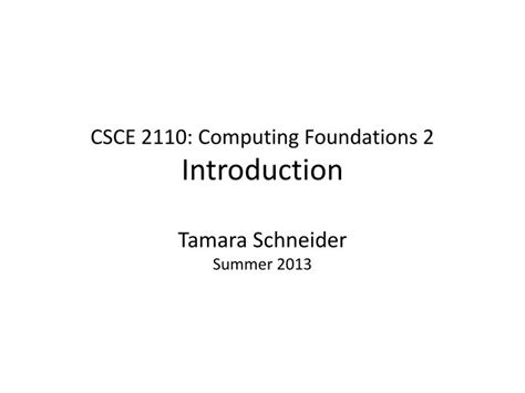 Ppt Csce 2110 Computing Foundations 2 Introduction Powerpoint