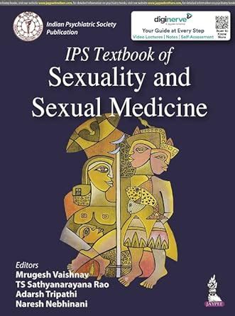 IPS Textbook Of Sexuality And Sexual Medicine EBook Vaishnav Mrugesh Rao TS Sathyanarayana