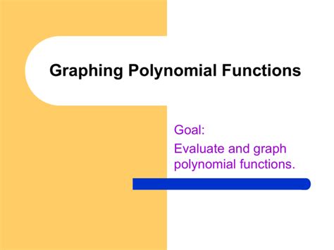 Graphing Polynomial Functions Algebra Presentation