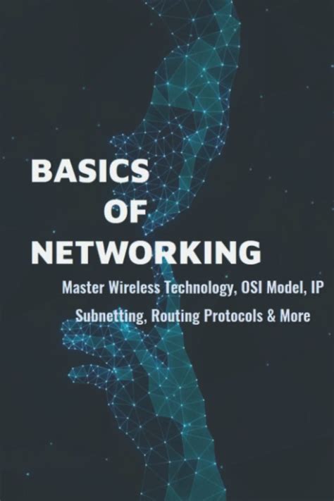 Buy Basics Of Networking Master Wireless Technology Osi Model Ip Subnetting Routing
