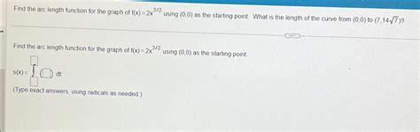 solved find the arc length function for the graph of