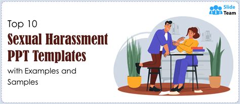 Top Sexual Harassment PPT Templates With Examples And Samples