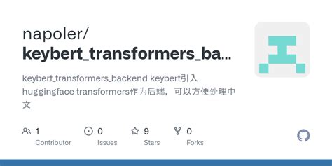 github napoler keybert transformers backend keybert transformers backend keybert引入huggingface