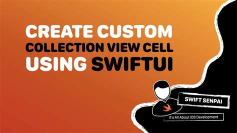 How To Create Custom Uicollectionviewlistcell Using Swiftui Swift Senpai Rswift