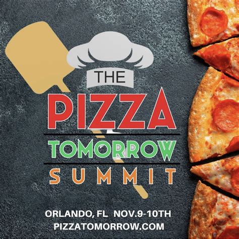 Get Ready To Learn And Earn At The Pizza Tomorrow Summit Pmq Pizza