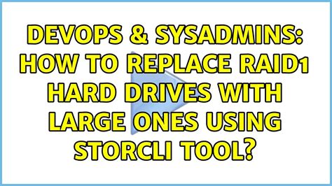Devops And Sysadmins How To Replace Raid1 Hard Drives With Large Ones