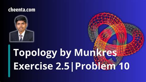 topology by munkres exercise 2 5 problem 10 cheenta youtube
