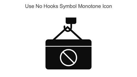 use no hooks symbol monotone icon in powerpoint pptx png and editable