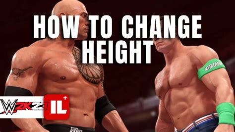 WWE 2K23 How To Change Height Item Level Gaming