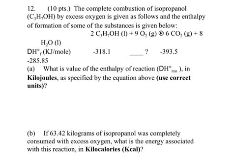 Solved Pts The Complete Combustion Of Isopropanol Chegg