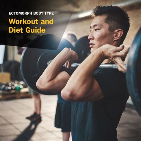 Ectomorph Body Type Workout And Diet Guide