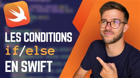 Les Conditions If Else En Swift Tuto Swift Youtube
