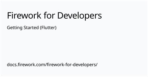 Getting Started Flutter Firework For Developers