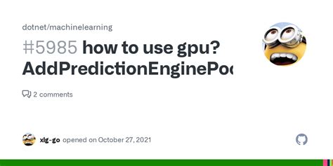 How To Use Gpu Addpredictionenginepool · Issue 5985 · Dotnet