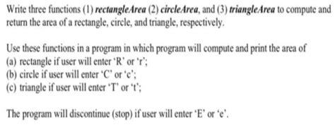Solved Write Three Functions 1 Rectanglearea 2