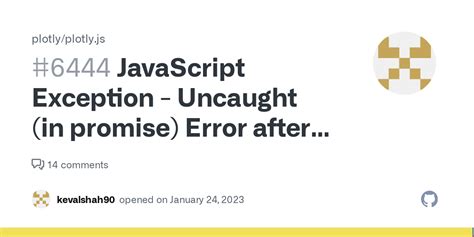 Javascript Exception Uncaught In Promise Error After Upgrading Dash To 271 · Issue 6444