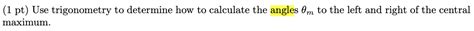 Solved 1 Pt Use Trigonometry To Determine How To Calculate Chegg Com