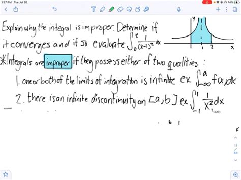 SOLVED Evaluating An Improper Integral Explain Why The Integral Is Improper And Determine
