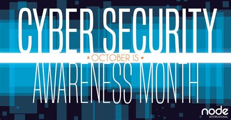 Node International On Linkedin Cyberawarenessmonth Cybersecurity Staysafeonline Digitalsafety