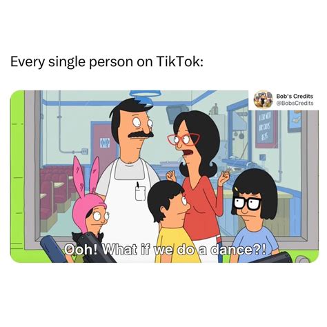 16 Super Relatable Bobs Burgers Memes — Bobs Credits A Bobs