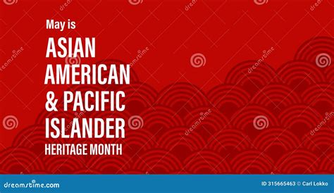 May Is Asian American And Pacific Islander Heritage Month Template