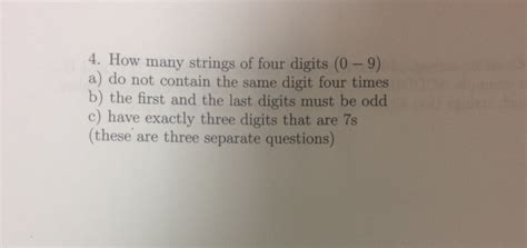 Solved How Many Strings Of Four Digits 0 9 A Do Not