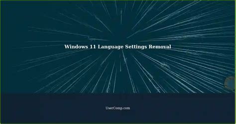 Fully Removing Language Settings In Windows 11 EN GB