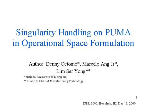 Singularity Handling On Puma In Operational Space Formulation