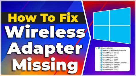 How To Fix Wireless Adapter Missing In Windows 10 11 Get WiFi Adapter