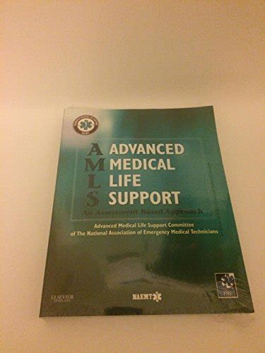 Advanced Medical Life Support An Assessment Based Approach National