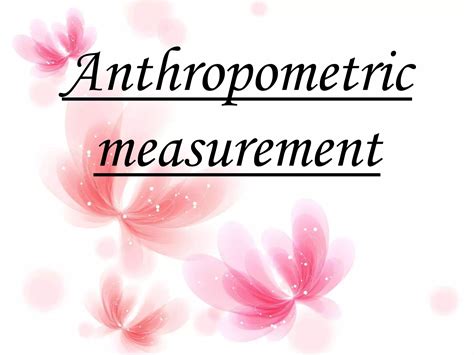 Nutritional Assessment Anthropometry Pptx