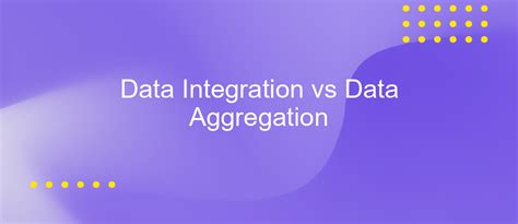 Data Integration Vs Data Aggregation Apix Drive