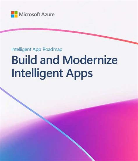 build and modernize intelligent apps