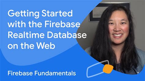 Getting Started With The Firebase Realtime Database On The Web Youtube